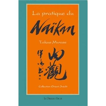 La pratique du naikan - broché - Collectif - Achat Livre | fnac