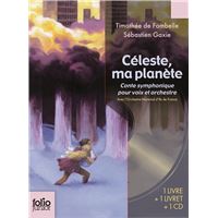 Céleste, ma planète, 9 à 13 ans - Roman neuf ou occasion | fnac