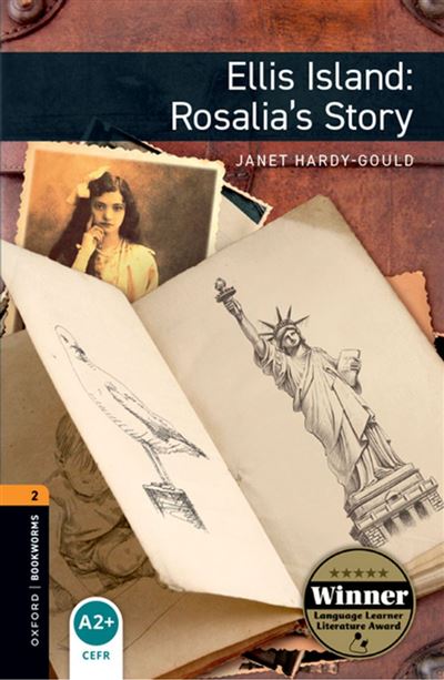 Oxford Bookworms Library Level 2: Ellis Island: Rosalia's Story - ebook ...
