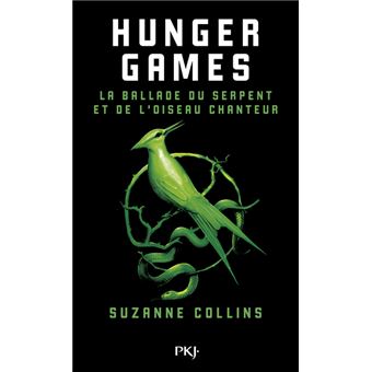 The Hunger Games - Hunger Games : La ballade du serpent et de l'oiseau chanteur - Suzanne ...