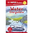 DK Super Readers Level 2 Water Everywhere - ebook (ePub) - DK - Achat ...