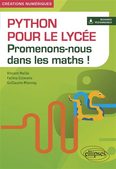 Python pour le lycée - Promenons-nous dans les maths ! - broché - Vincent Maille, Fatima ...