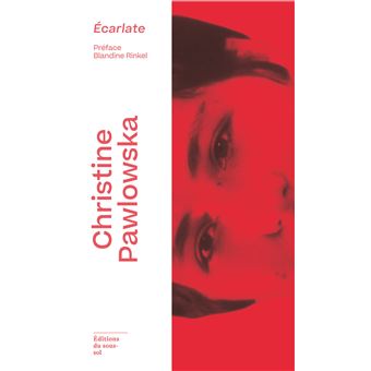 Écarlate - Poche - Christine Pawlowska, Blandine Rinkel - Achat Livre ...