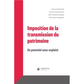 Imposition de la transmission du patrimoine : un potentiel sous ...