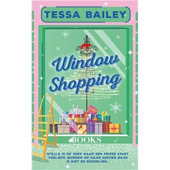 Window shopping - paperback - Tessa Bailey, Boek Alle boeken bij Fnac.be