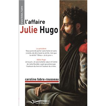 L'affaire julie hugo - broché - Caroline Fabre - Achat Livre | fnac