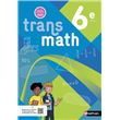 Transmath Mathématiques 6e - Manuel élève - 2025 - broché - Joël ...