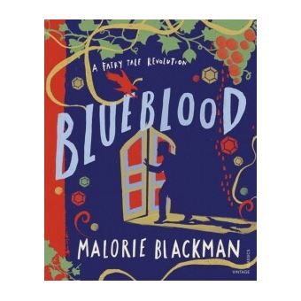 A Fairy Tale Revolution - BLUEBLOOD - Malorie Blackman, Laura Barrett ...