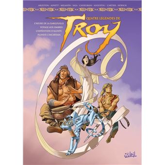 Légendes De Troy - Légendes de Troy - Intégrale - Eric Cartier, Didier ...