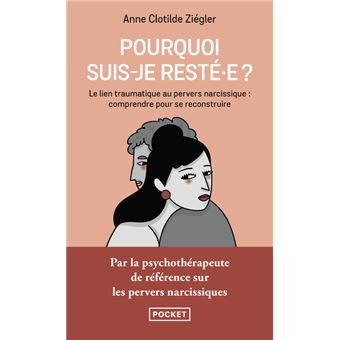 Pourquoi suis-je resté.e ? - Poche - Anne-Clotilde Ziégler, Gomargu ...