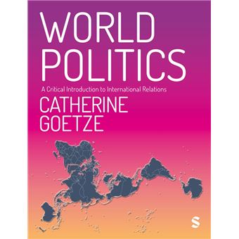 World Politics A Critical Introduction to International Relations ...