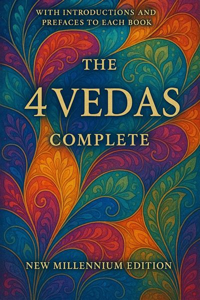 The 4 Vedas Complete, and Other Sacred Texts of the East The Rig Veda ...