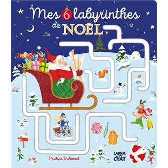 Mes 6 labyrinthes de Noël - cartonné - Pauline Duhamel - Achat Livre | fnac