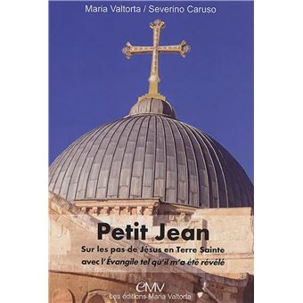 Livret Petit Jean, manuel du pèlerin en Terre sainte sur les pas du ...