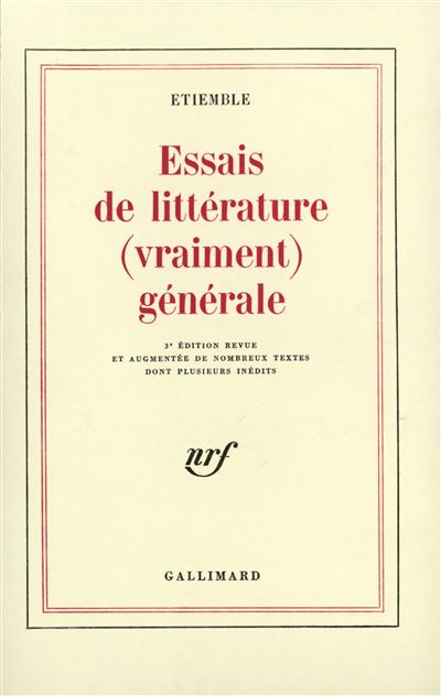 Essais de littérature (vraiment) générale - broché - Etiemble - Achat Livre | fnac