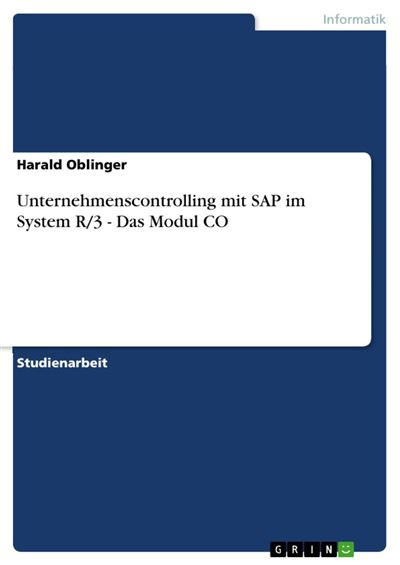 Unternehmenscontrolling mit SAP im System R/3 - Das Modul CO - ebook ...