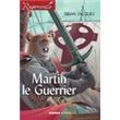 Rougemuraille - Martin le guerrier - Brian Jacques, Philippe Munch ...