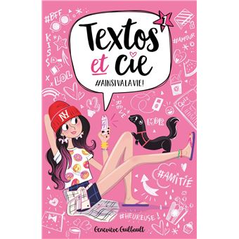 Textos et Cie - #Ainsi va la vie Tome 01 - Textos et Cie T01 ...