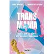 Transmania Enquête sur les dérives de l'idéologie transgenre - broché ...