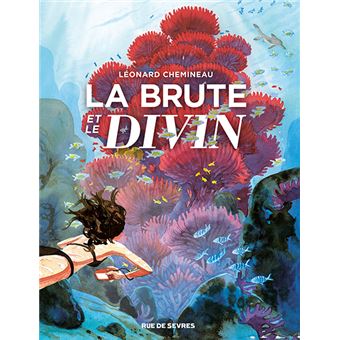 La Brute et le Divin Sélection Prix BD Fnac France Inter 2024 - broché - Léonard Chemineau ...