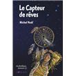 Le capteur de rêves - broché - Michel Noël - Achat Livre | fnac