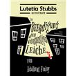 Lutetia Stubbs: Die Beerdigung der widerspenstigen Leiche von Adalbert ...
