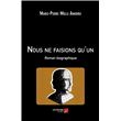 Nous ne faisions qu'un Roman biographique - broché - Marie-Pierre Molle ...