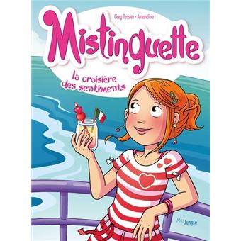 Mistinguette - Tome 13 - Mistinguette - Tome 13 La croisière des ...