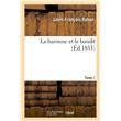 La baronne et le bandit. Tome 1 Tome 1 - broché - Louis-François Raban ...