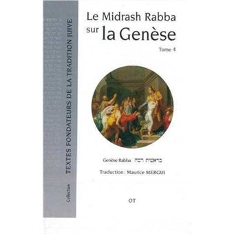 Le Midrash Rabba sur la Genèse Tome 4 Tome 4 - broché - Maurice Mergui ...