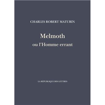 Melmoth ou l'Homme errant - broché - Charles Robert Maturin, Jean Cohen ...