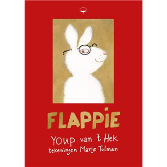 Flappie - cartonné - Youp Van 'T Hek, Marije Tolman - Achat Livre | fnac