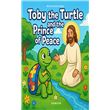 Toby the Turtle and the Prince of Peace - ebook (ePub) - Susan Lyda ...