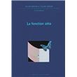 La fonction zêta Journées mathématiques X-UPS 2002 - broché - Jean ...
