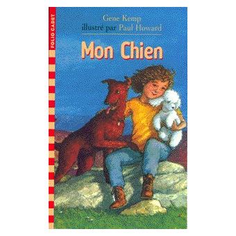 Mon chien - Poche - Gene Kemp, Laurence Model, Paul Howard - Achat ...