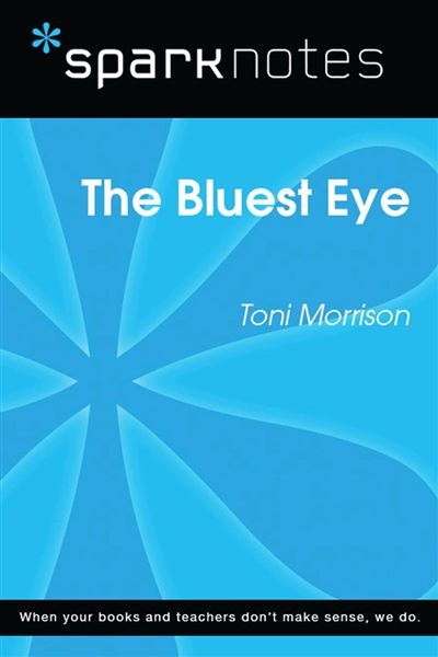 The Bluest Eye (SparkNotes Literature Guide) - ebook (ePub ...