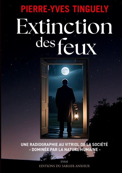 Extinction des feux - broché - Pierre-Yves Tinguely, Collectif, Livre ...