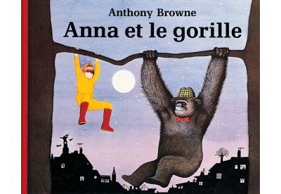 Anna et le gorille - cartonné - Anthony Browne - Achat Livre | fnac