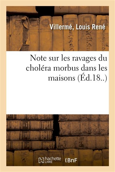 Note sur les ravages du choléra morbus dans les maisons - broché ...