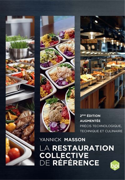 La restauration collective de référence Précis technologique, technique ...