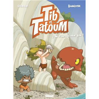 Tib et Tatoum - On s'entend trop bien ! Tome 05 - Tib et Tatoum - Tome ...