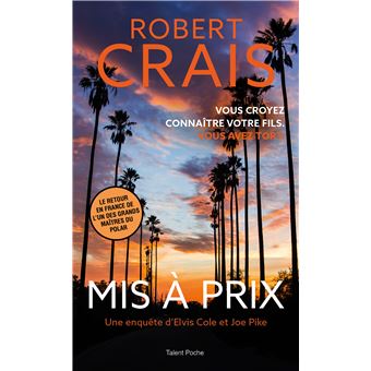 Une Enquête D'Elvis Cole Et Joe Pike - Mis à prix - Une enquête d'Elvis ...