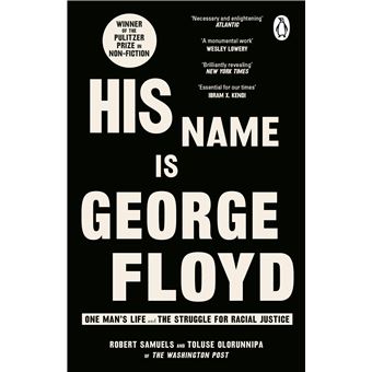 HIS NAME IS GEORGE FLOYD - broché - Samuels, Robert - Achat Livre | fnac