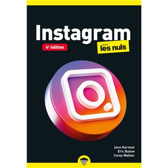 Pour Les Nuls - Instagram Pour les Nuls Poche - Eric Butow, Jenn Herman ...