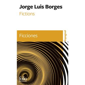 Fictions/Ficciones - Jorge Luis Borges, Jean-Pierre Bernés, Roger ...