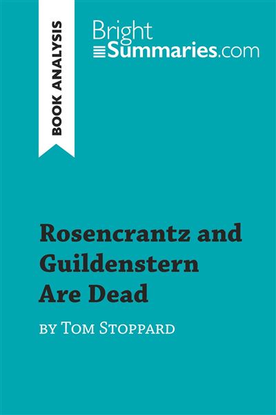 Rosencrantz and Guildenstern Are Dead by Tom Stoppard (Book Analysis ...