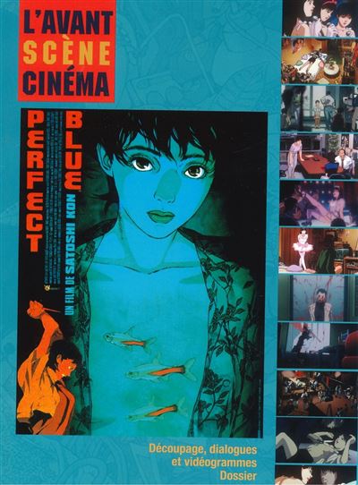 L'Avant Scène Cinéma n°710 : Perfect Blue - Février 2024 - broché ...