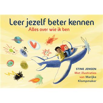 Leer jezelf beter kennen Alles over wie ik ben - Stine Jensen, Marijke Klompmaker - Achat Livre ...