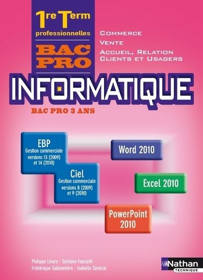 Informatique Office 2010 1re/Term Bac Pro Commerce/Vente/ARCU élève ...