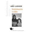 Sentiments voilés (Veiled Sentiments) - broché - Lila Abu-Lughod ...